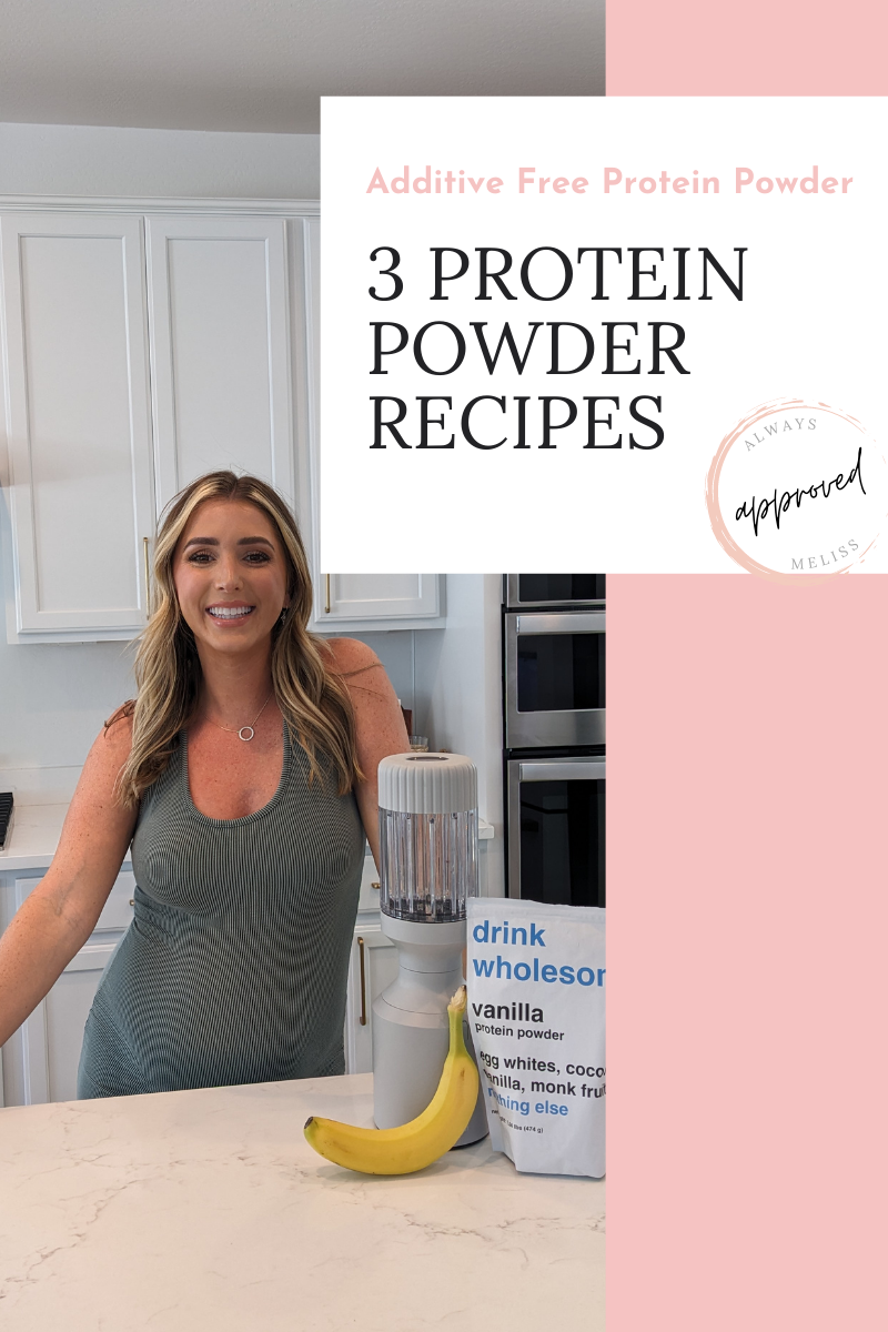 3 Simple Additive Free Protein Powder Recipes - Always Meliss